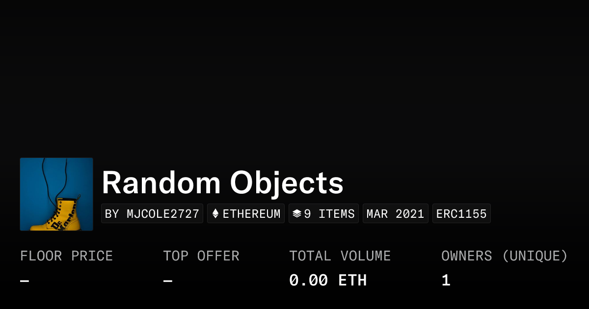 Random Objects - Collection | OpenSea