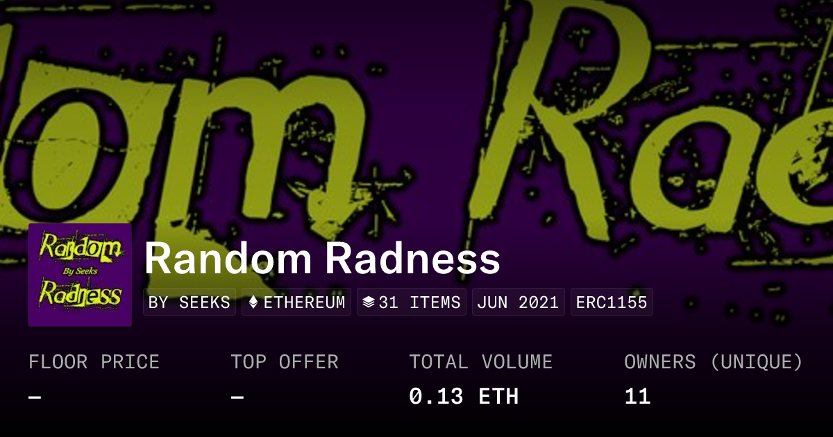 Random Radness - Collection | OpenSea
