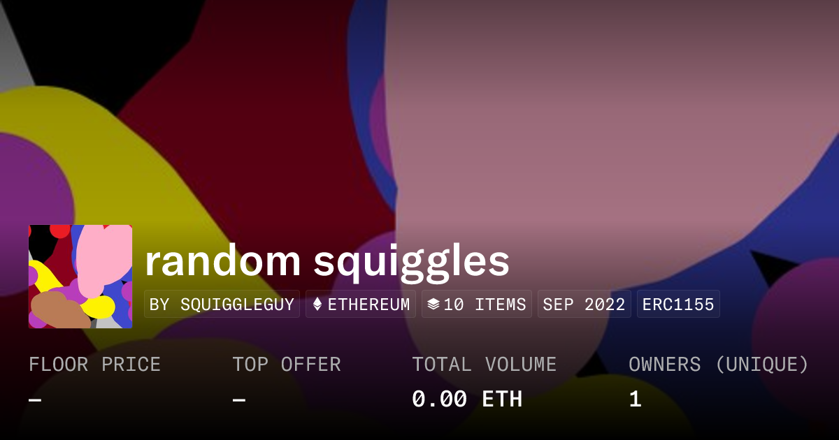 random squiggles - Collection | OpenSea