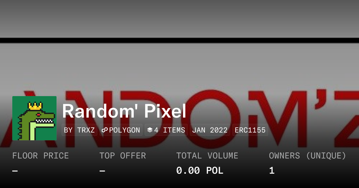 Random' Pixel - Collection | OpenSea