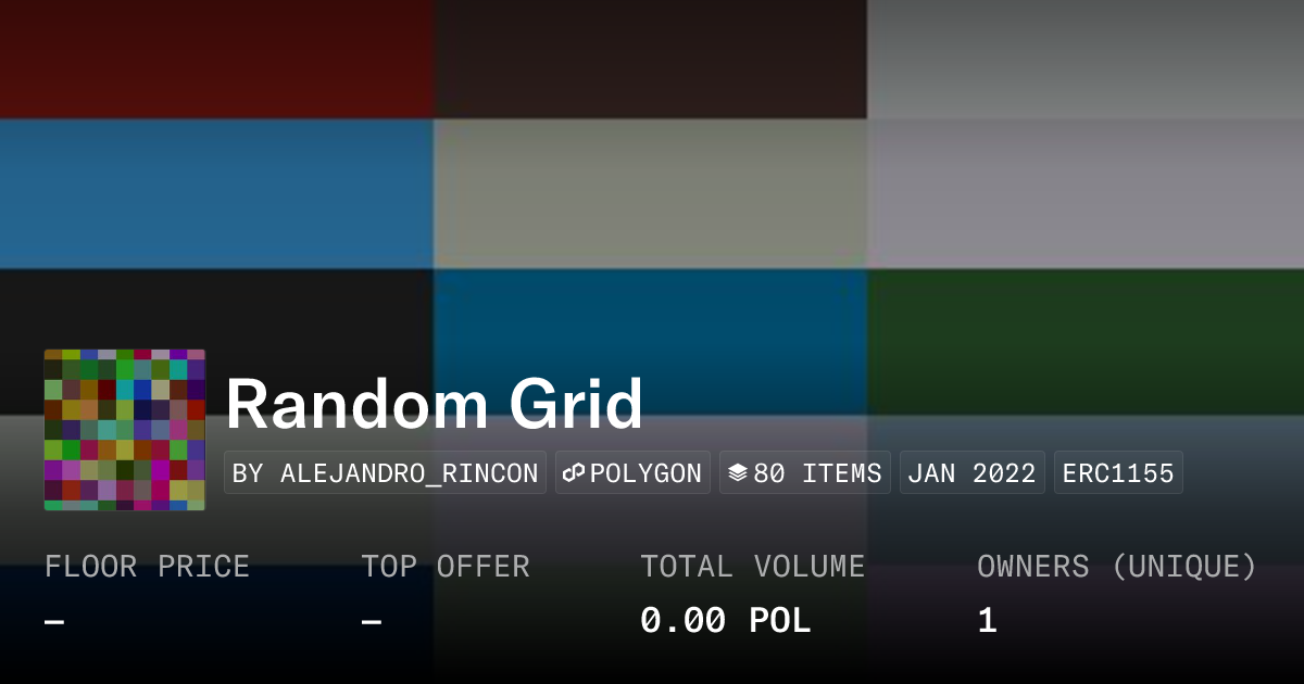 Random Grid - Collection | OpenSea