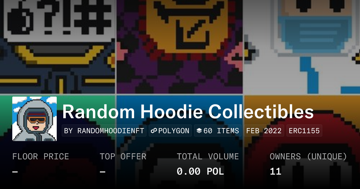 Random Hoodie Collectibles - Collection | OpenSea