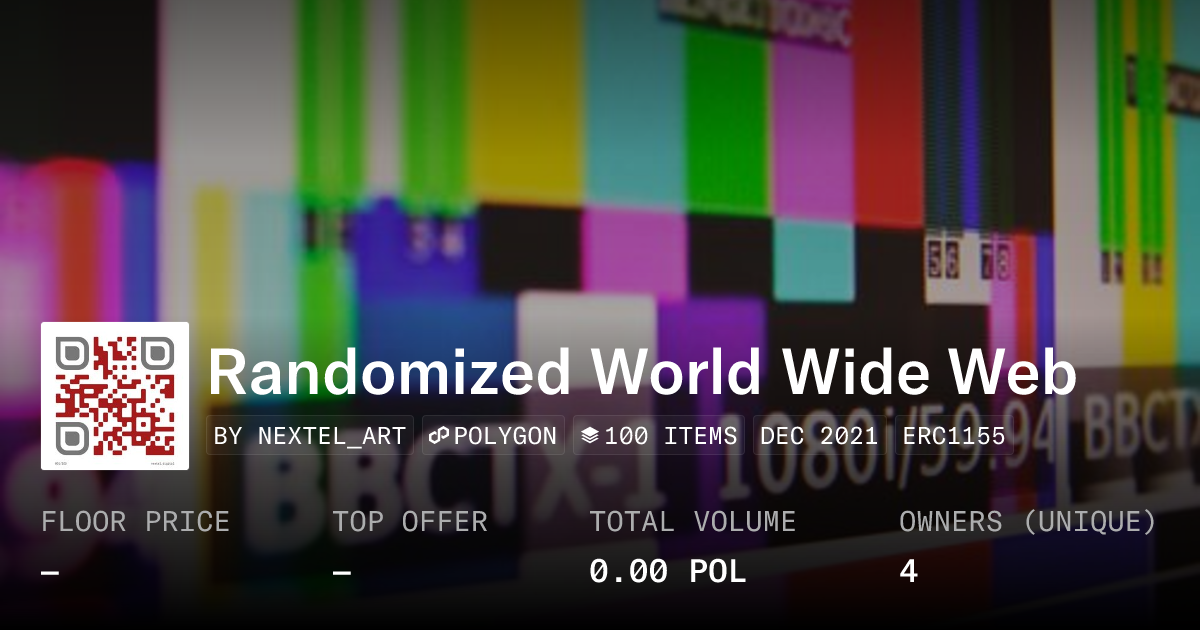 Randomized World Wide Web - Collection | OpenSea