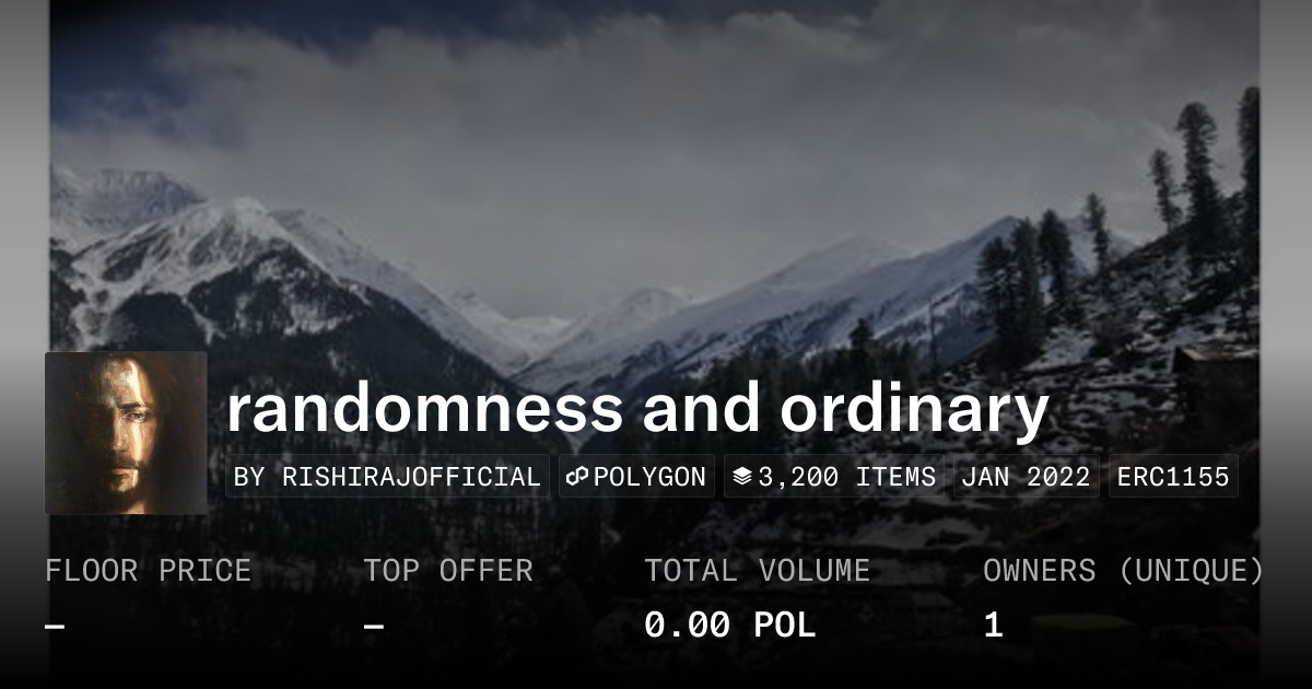 randomness and ordinary - Collection | OpenSea