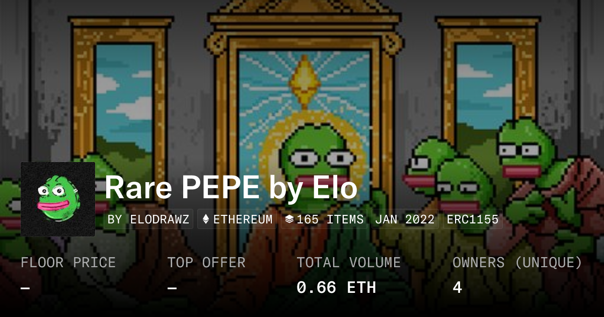 Rare PEPE by Elo - Collection | OpenSea