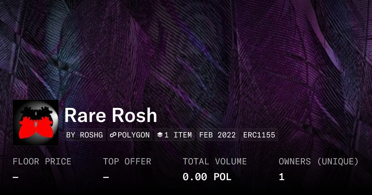 Rare Rosh - Collection | OpenSea