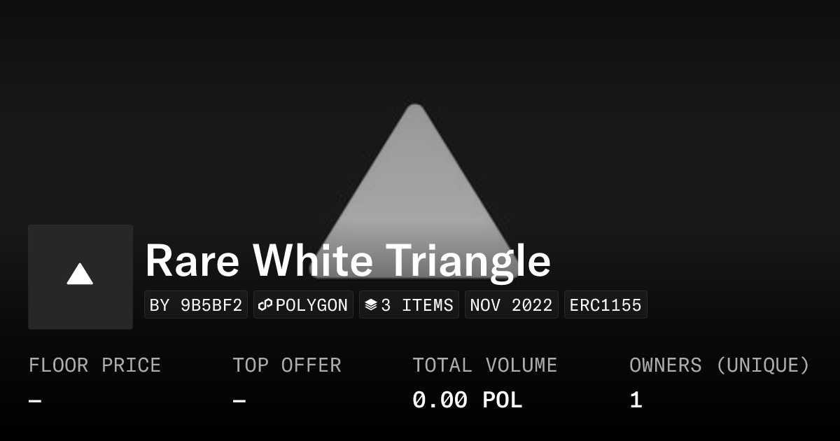 Rare White Triangle - Collection | OpenSea