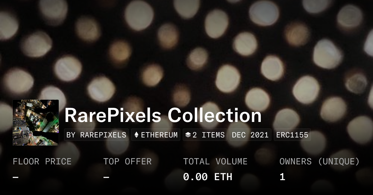 RarePixels Collection - Collection | OpenSea