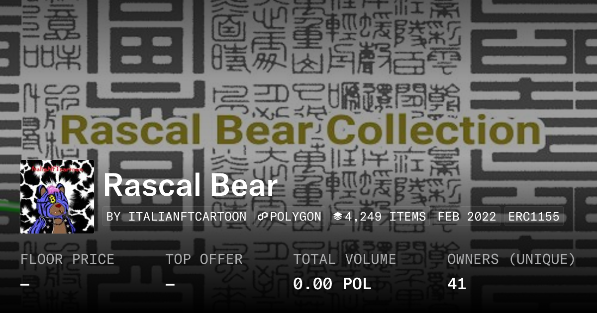 Rascal Bear - Collection | OpenSea