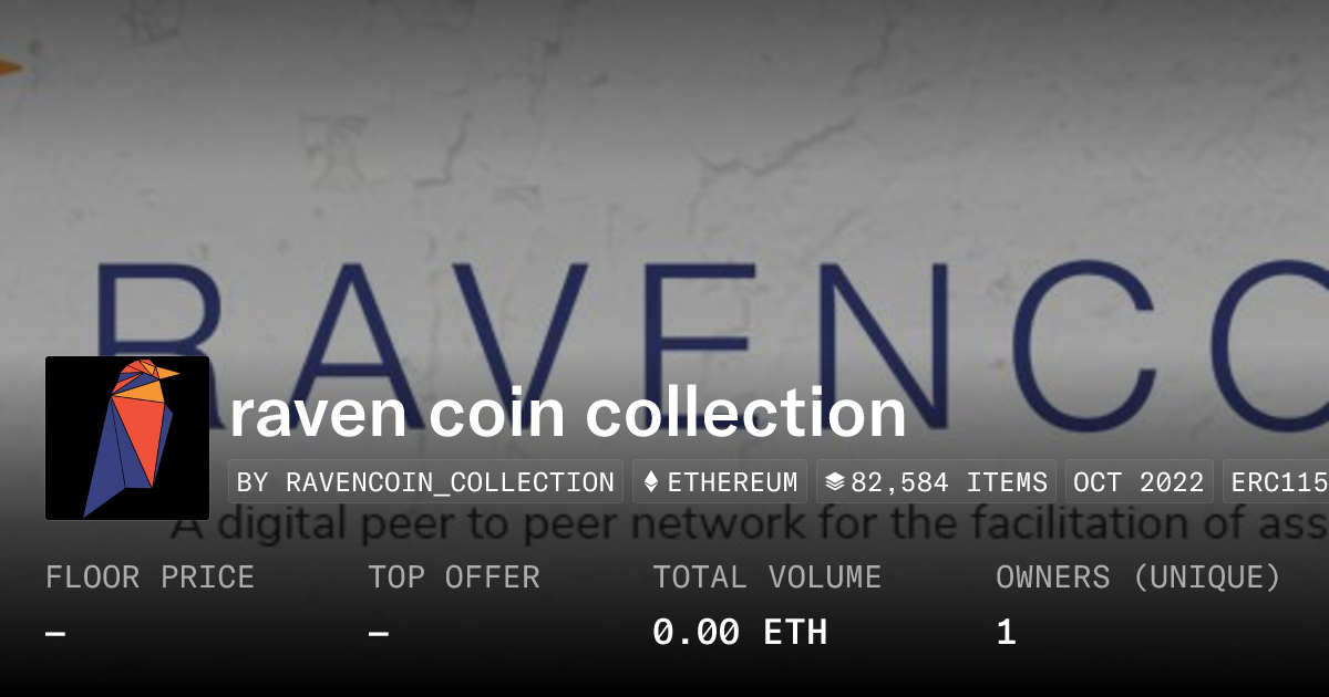 raven coin collection - Collection | OpenSea