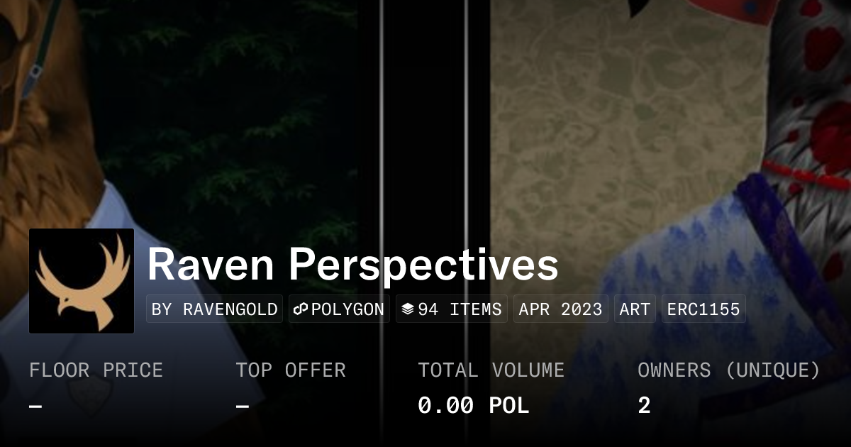 Raven Perspectives - Collection | OpenSea