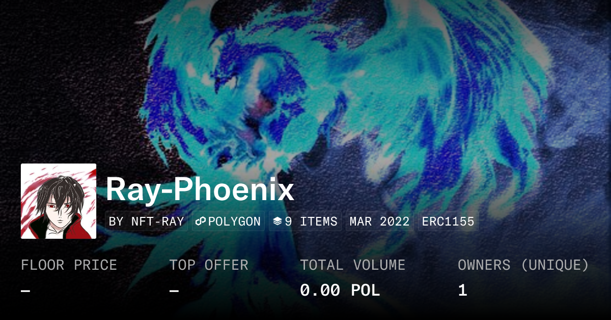Ray-Phoenix - Collection | OpenSea