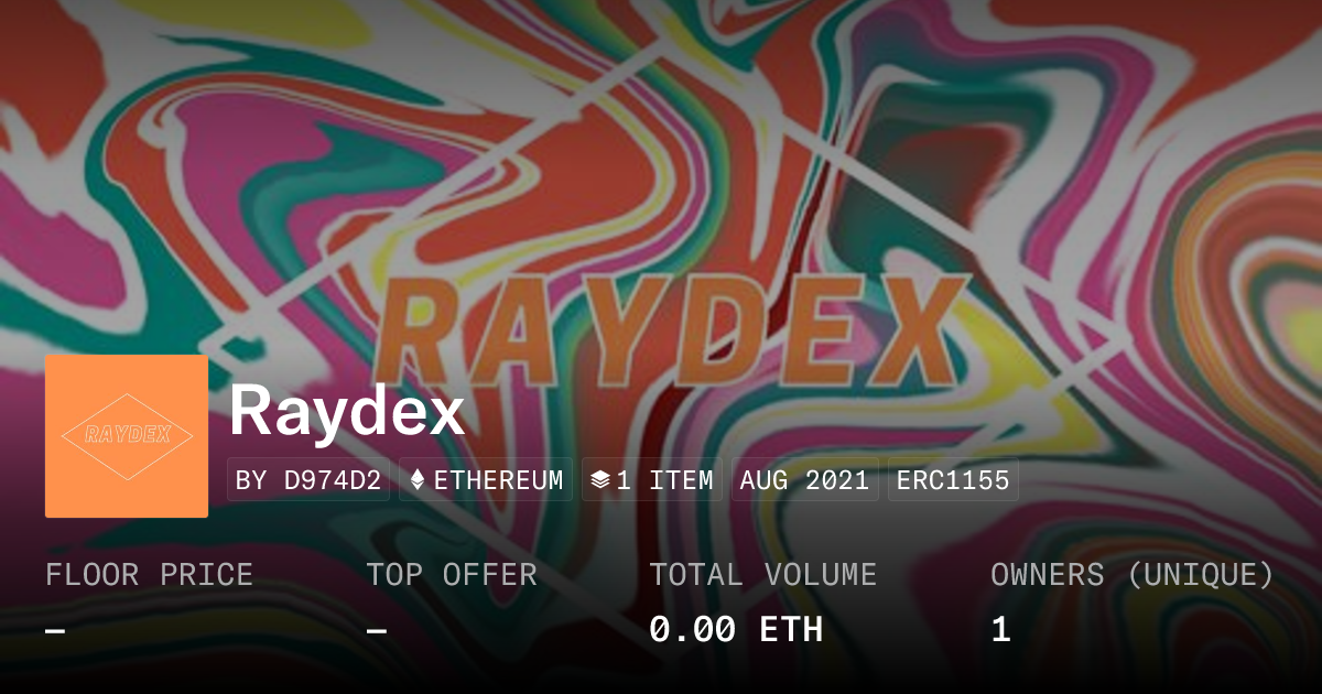 Raydex - Collection | OpenSea