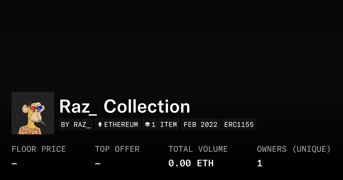 Raz_ Collection - Collection | OpenSea