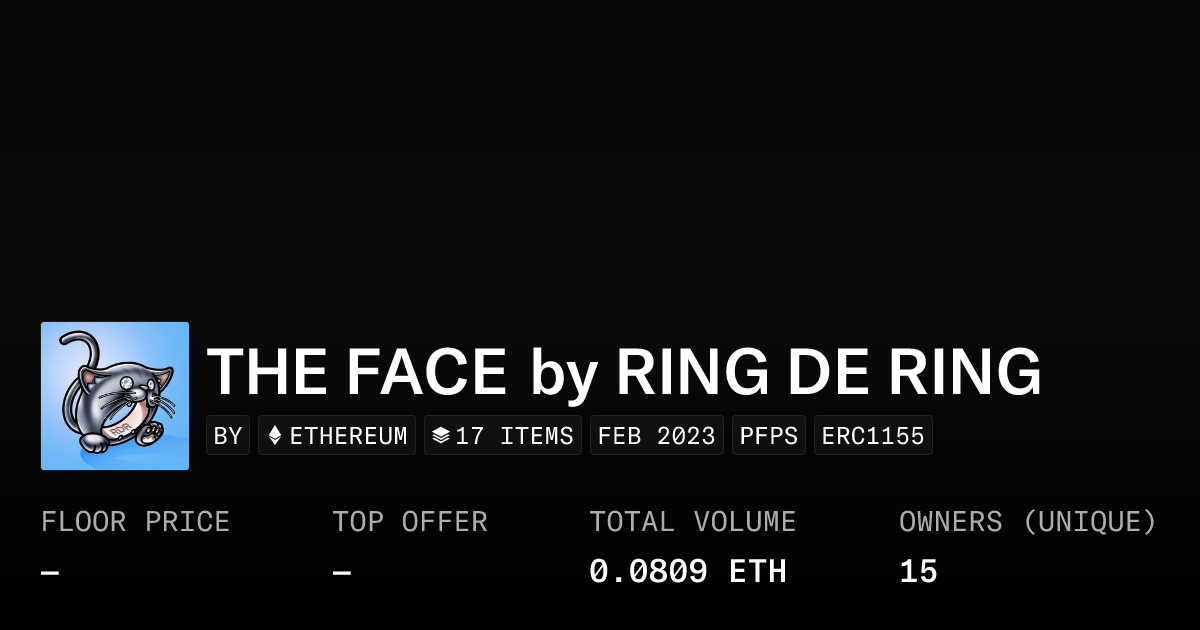 THE FACE by RING DE RING - Collection | OpenSea