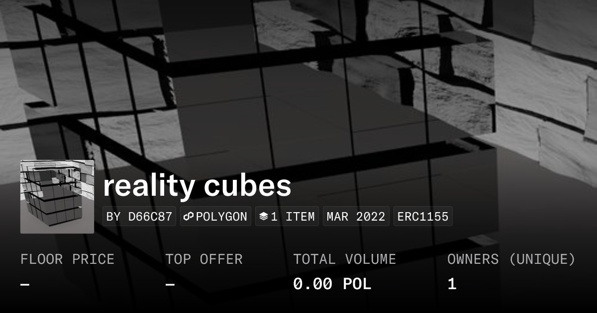 reality cubes - Collection | OpenSea