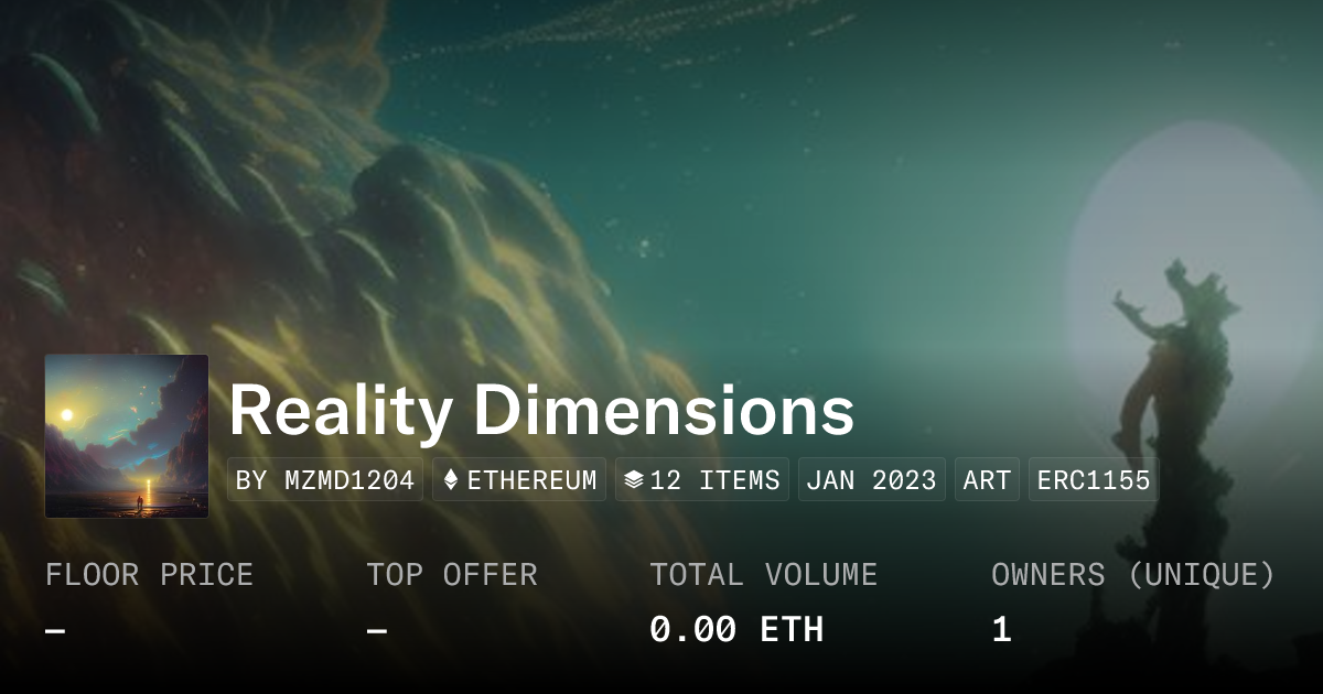 Reality Dimensions - Collection | OpenSea