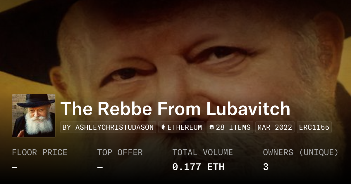 The Rebbe From Lubavitch - Collection | OpenSea