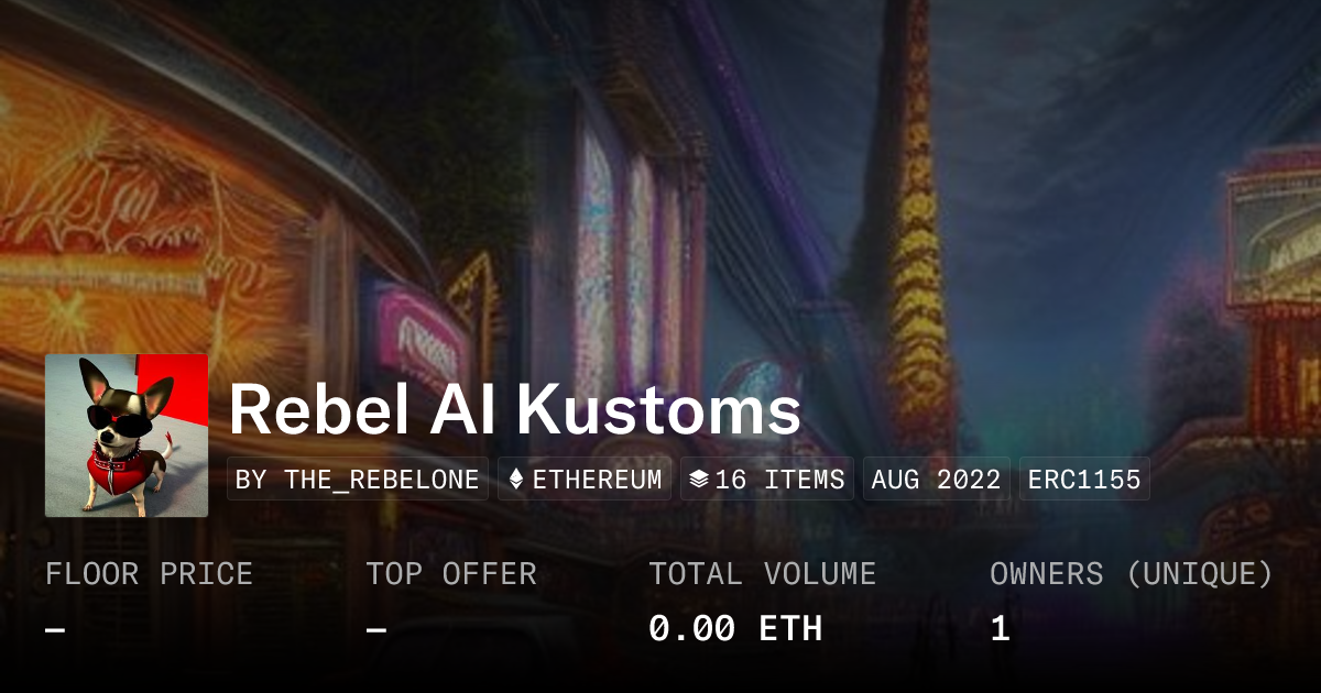Rebel AI Kustoms - Collection | OpenSea