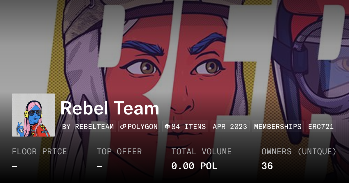 Rebel Team - Collection | OpenSea