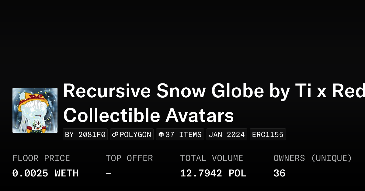 Recursive Snow Globe by Ti x Reddit Collectible Avatars - Collection ...
