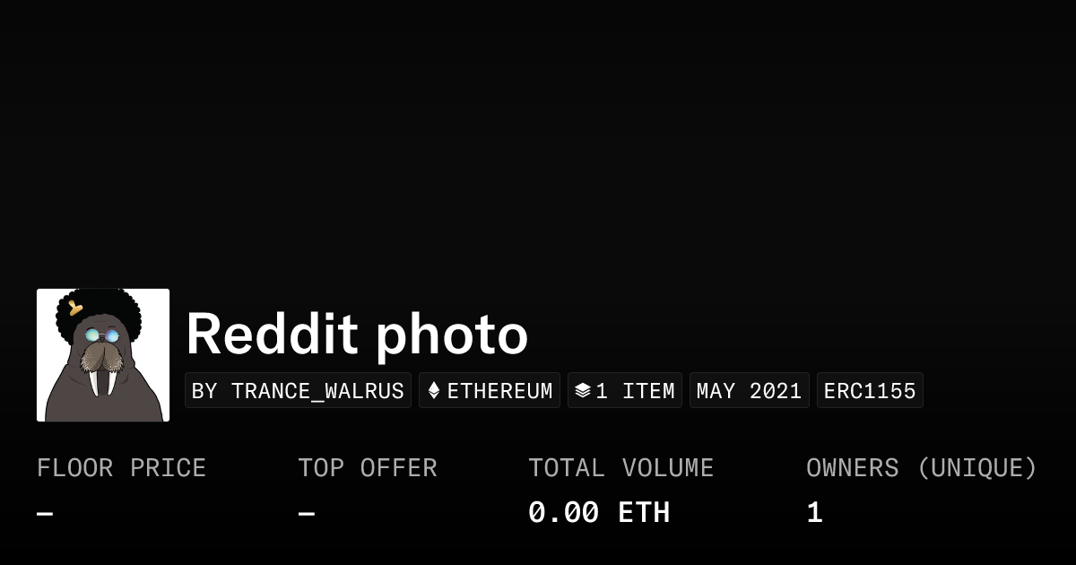 Reddit photo - Collection | OpenSea