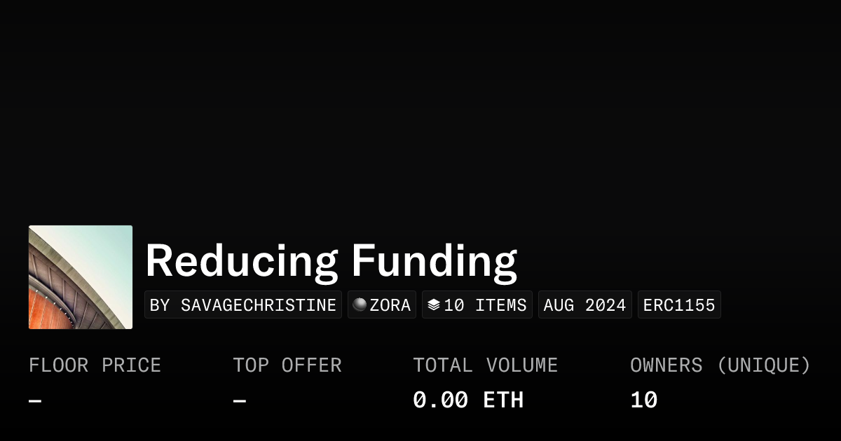 Reducing Funding - Collection | OpenSea
