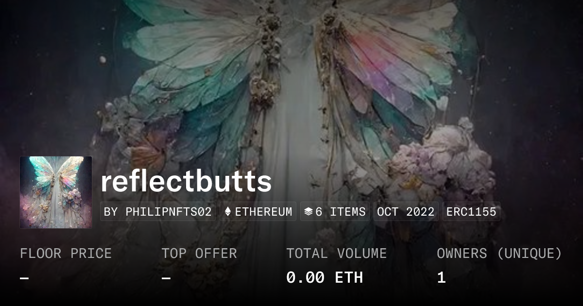 reflectbutts - Collection | OpenSea