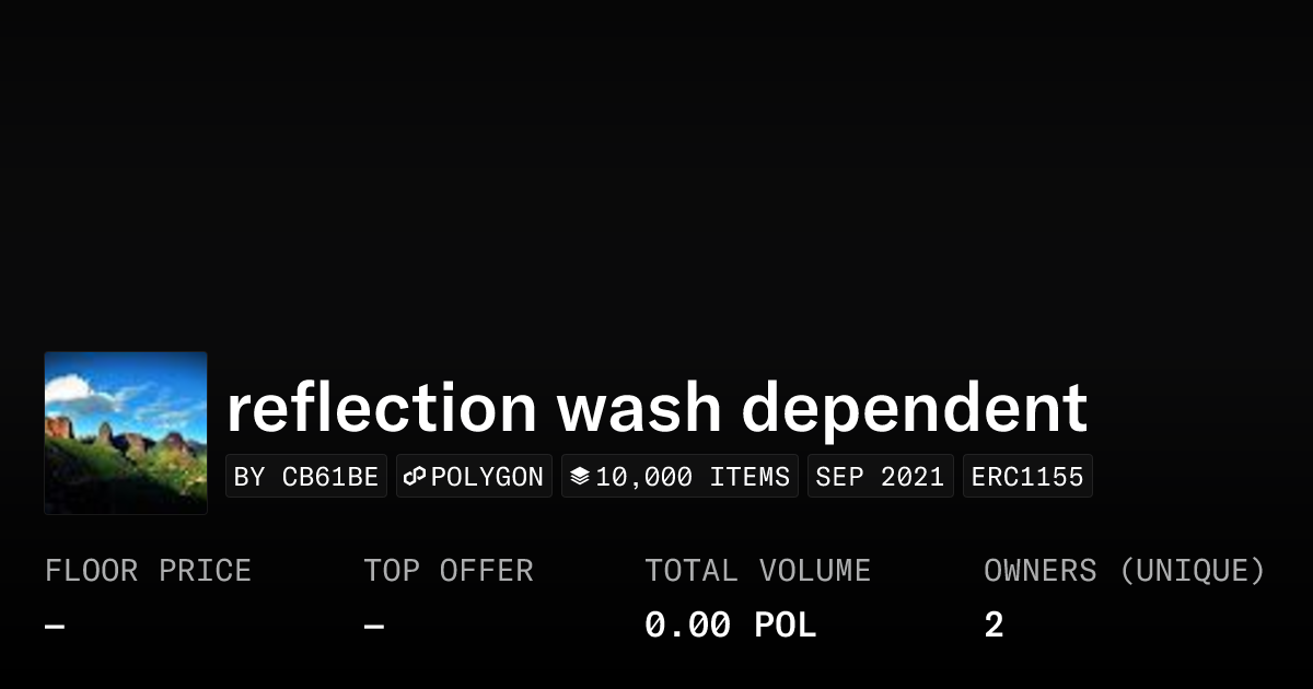reflection wash dependent - Collection | OpenSea