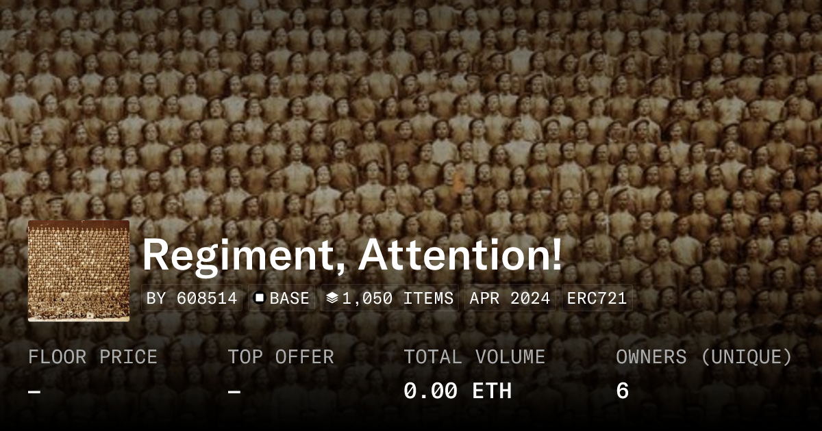 Regiment, Attention! - Collection | OpenSea