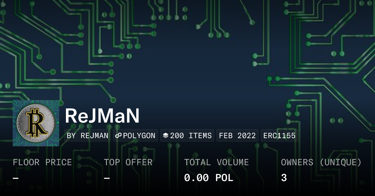 ReJMaN - Collection | OpenSea