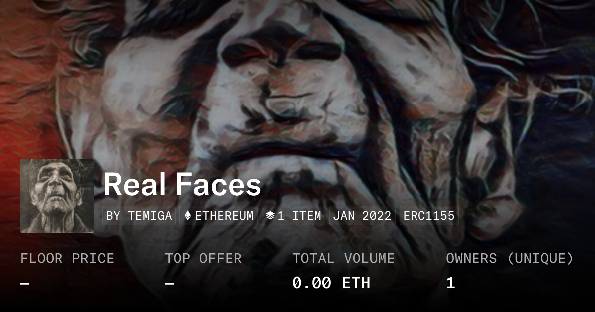 Real Faces - Collection | OpenSea