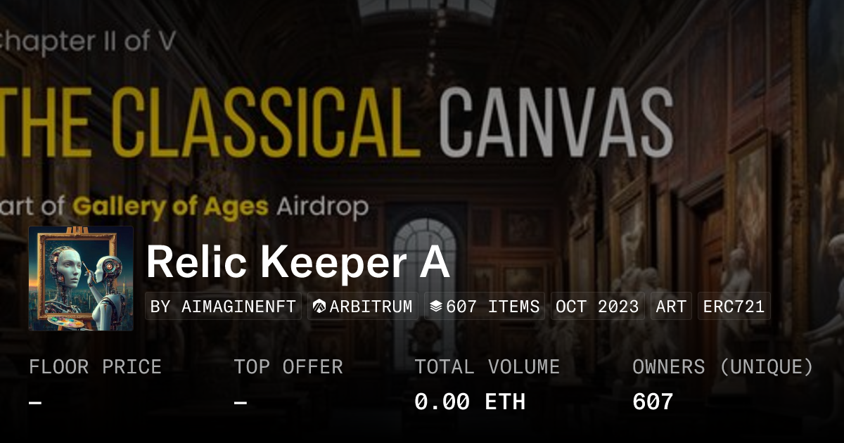 Relic Keeper A - Collection | OpenSea