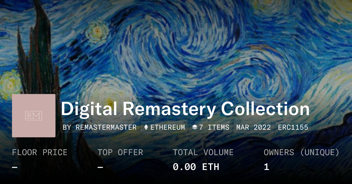 Digital Remastery Collection - Collection | OpenSea