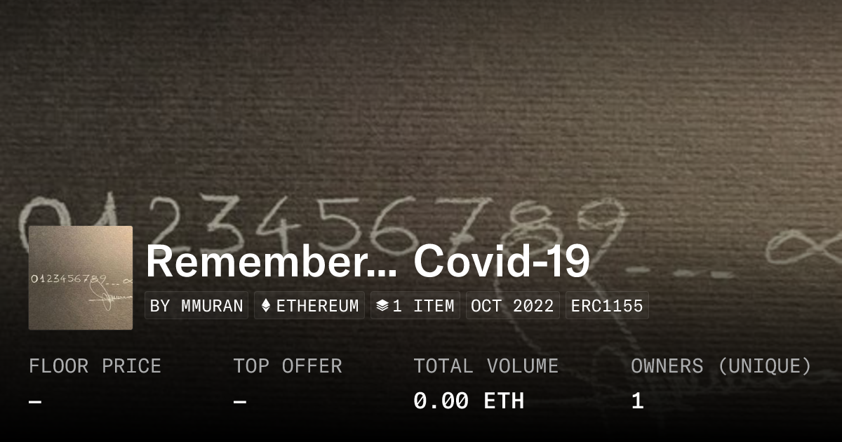 Remember... Covid-19 - Collection | OpenSea