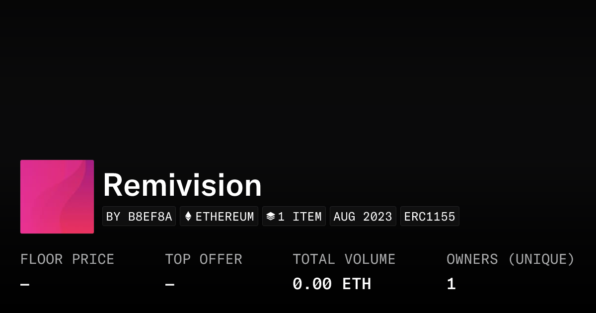 Remivision - Collection | OpenSea