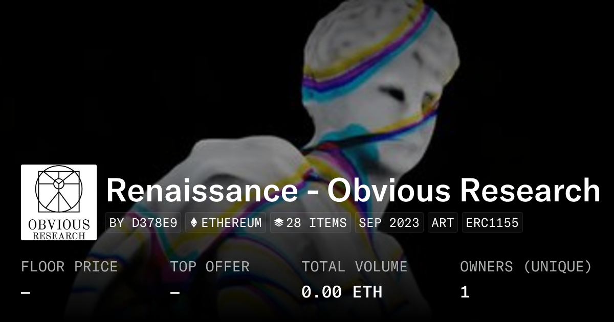 Renaissance - Obvious Research - Collection | OpenSea