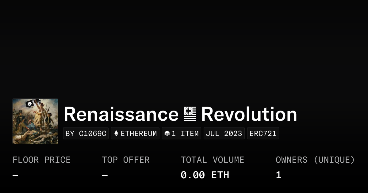 Renaissance Revolution - Collection | OpenSea