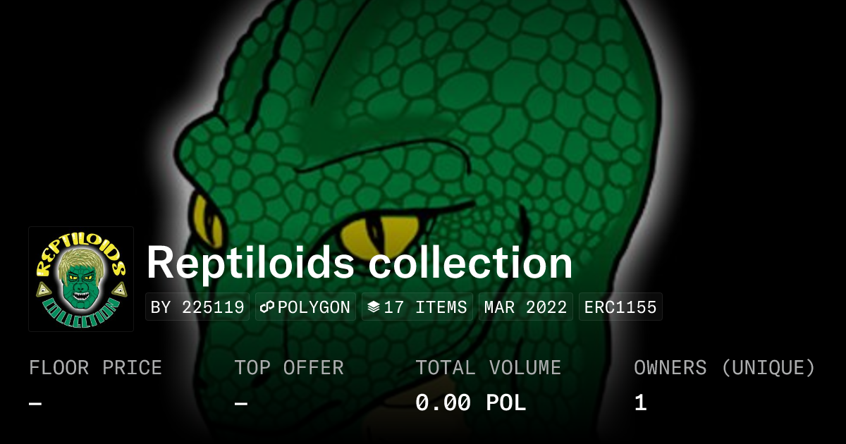 Reptiloids collection - Collection | OpenSea