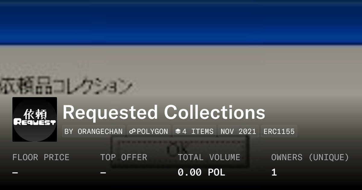 Requested Collections - Collection | OpenSea