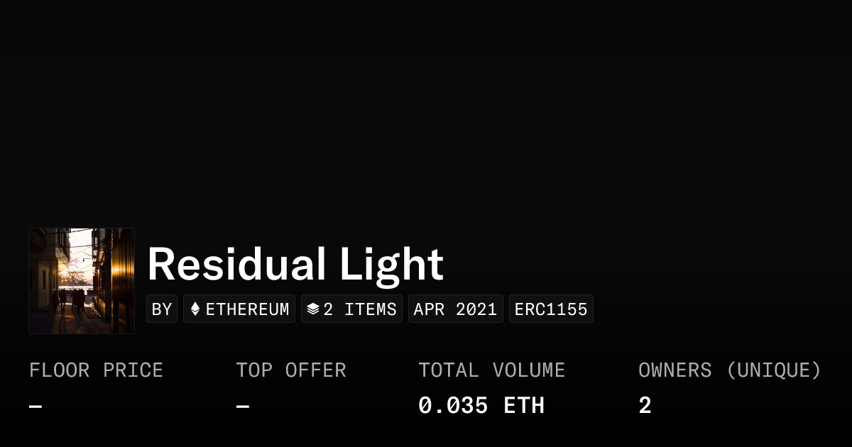 Residual Light - Collection | OpenSea