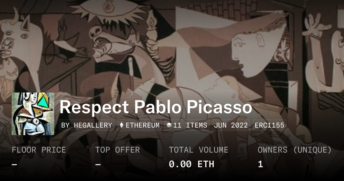 Respect Pablo Picasso - Collection | OpenSea