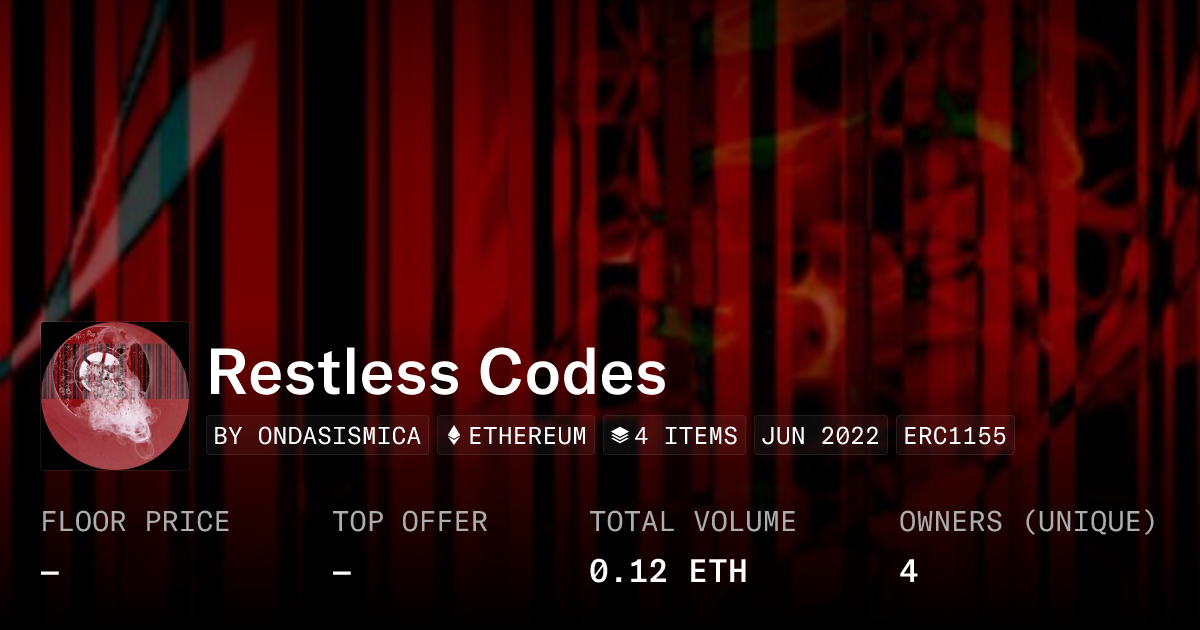 Restless Codes - Collection | OpenSea