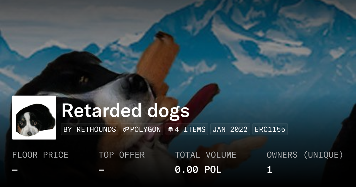 Retarded dogs - Collection | OpenSea