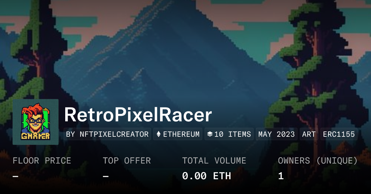 RetroPixelRacer - Collection | OpenSea