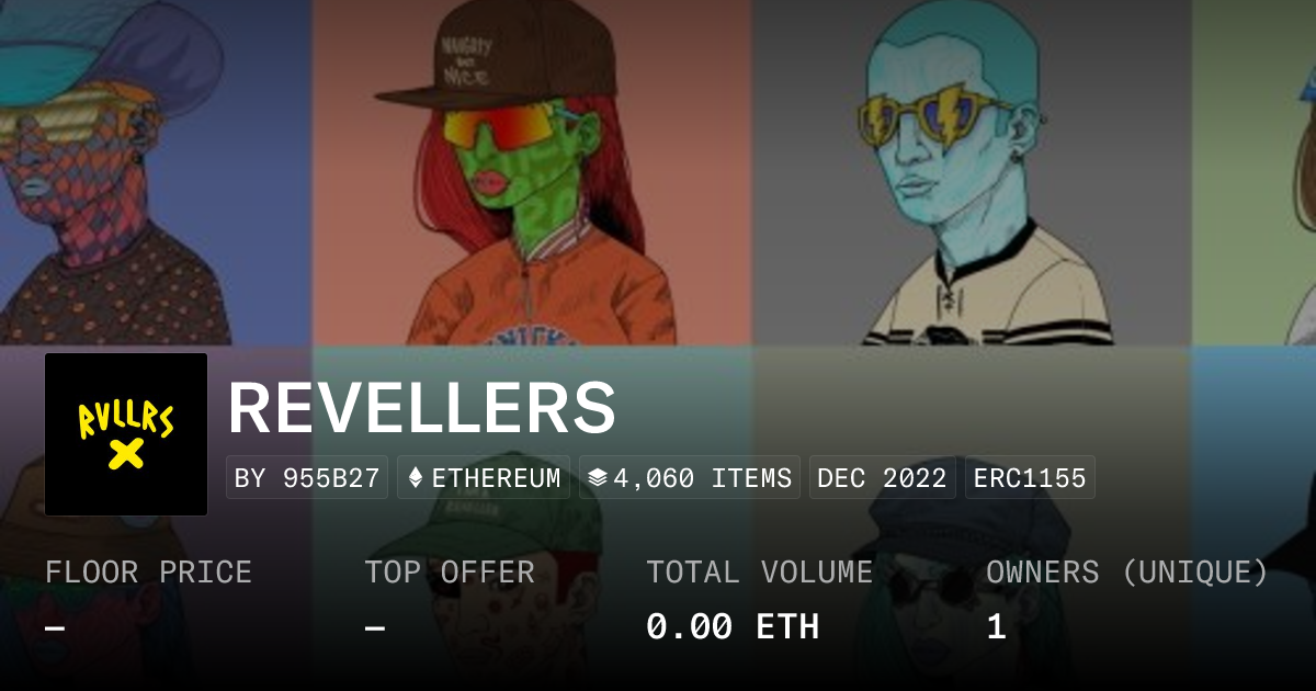 REVELLERS - Collection | OpenSea