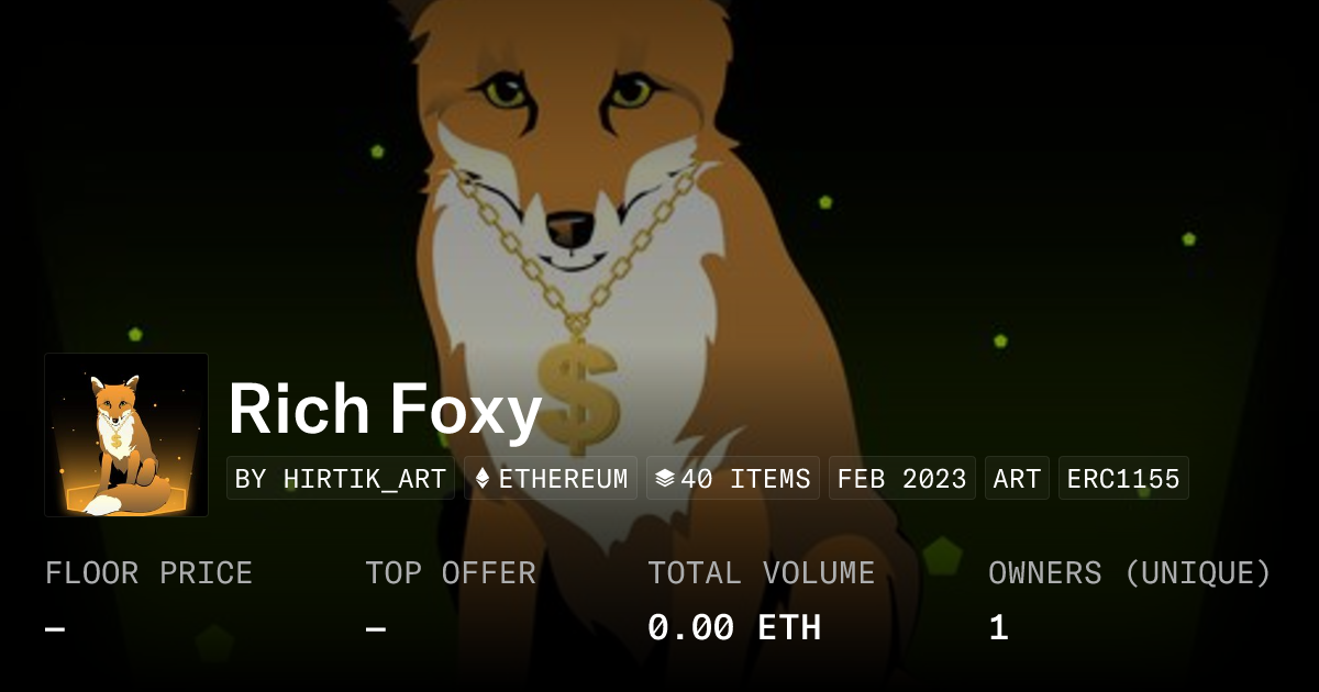 Rich Foxy - Collection | OpenSea