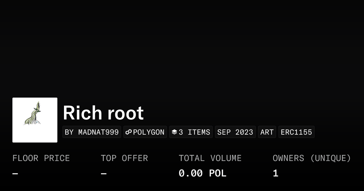 Rich root - Collection | OpenSea
