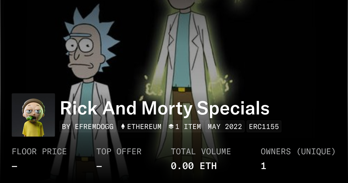 Rick And Morty Specials - Collection | OpenSea