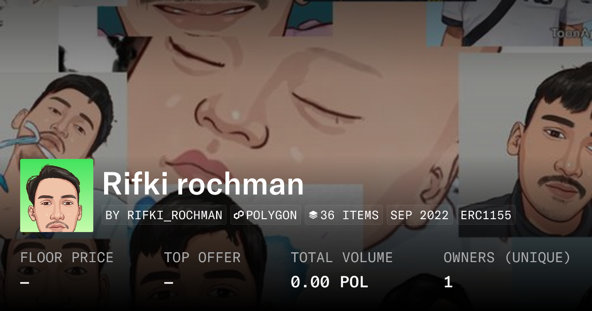 Rifki rochman - Collection | OpenSea